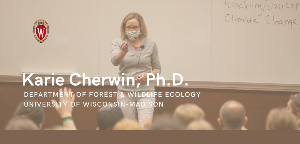 Karie Cherwin Homepage – Forest and Wildlife Ecology